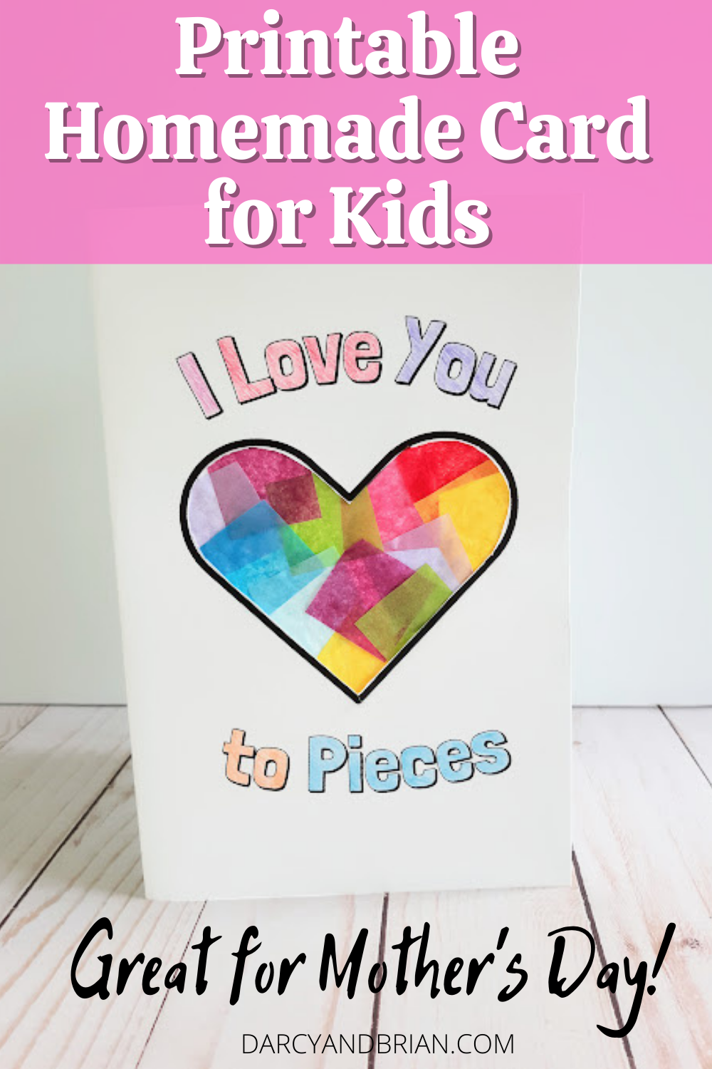 I Love You To Pieces Card Craft - Darcy and Brian - Shop